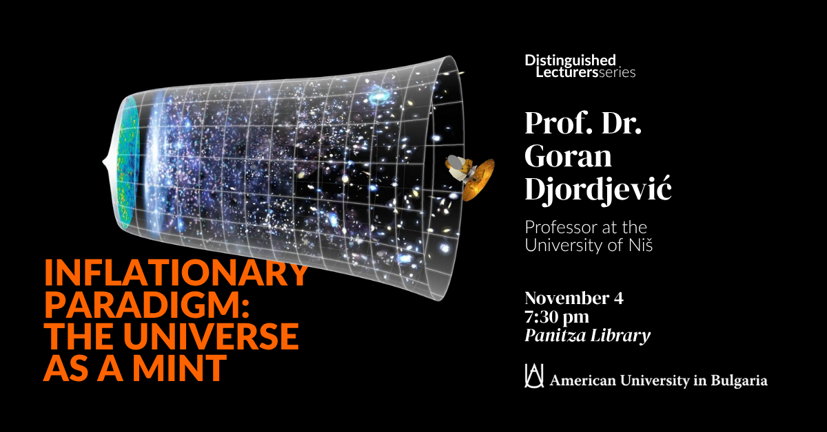 Inflationary paradigm - The Universe as a Mint - AUBG